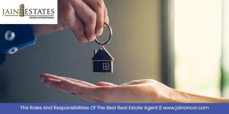 The Roles And Responsibilities Of The Best Real Estate Agent