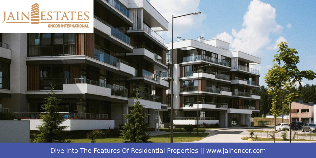 Dive Into The Features Of Residential Properties