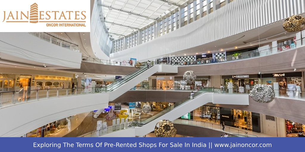 Exploring The Terms Of Pre-Rented Shops For Sale In India
