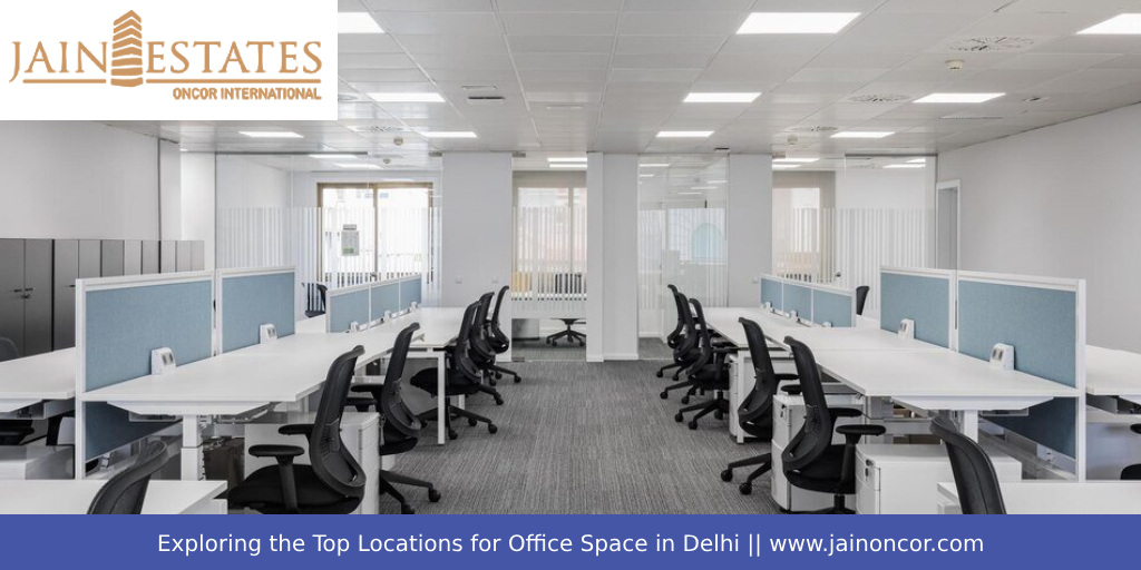 Exploring the Top Locations for Office Space in Delhi