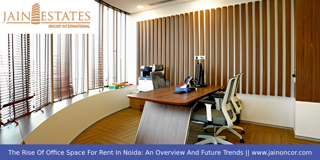 The Rise Of Office Space For Rent In Noida: An Overview And Future ...