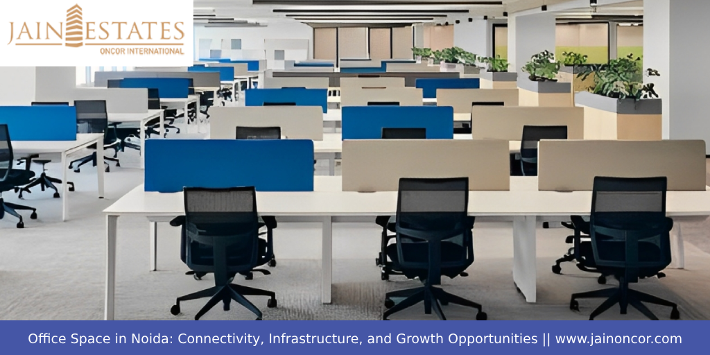 Office Space in Noida: Connectivity, Infrastructure, and Growth ...