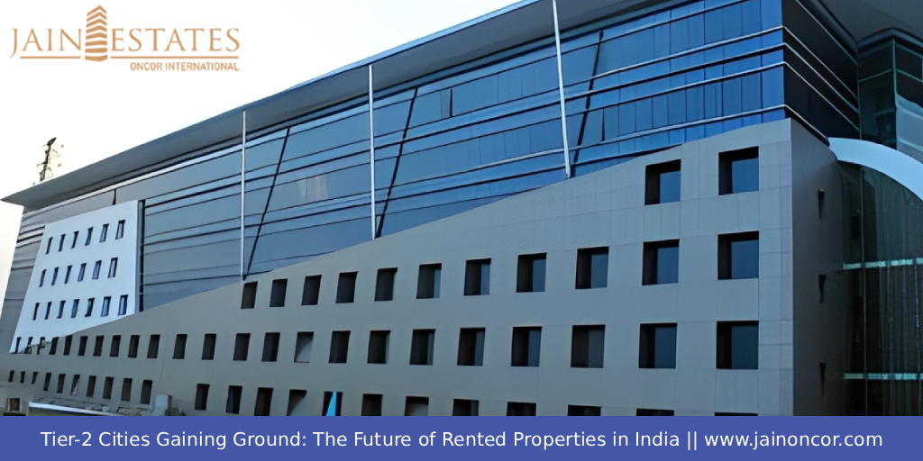 Tier-2 Cities Gaining Ground: The Future of Rented Properties in India